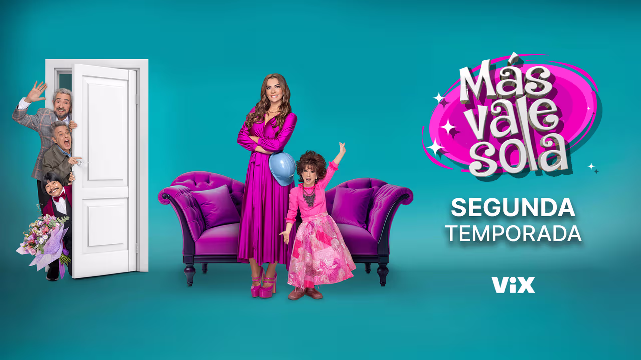 Más Vale Sola temporada 2: la segunda temporada de la serie se estrena ...