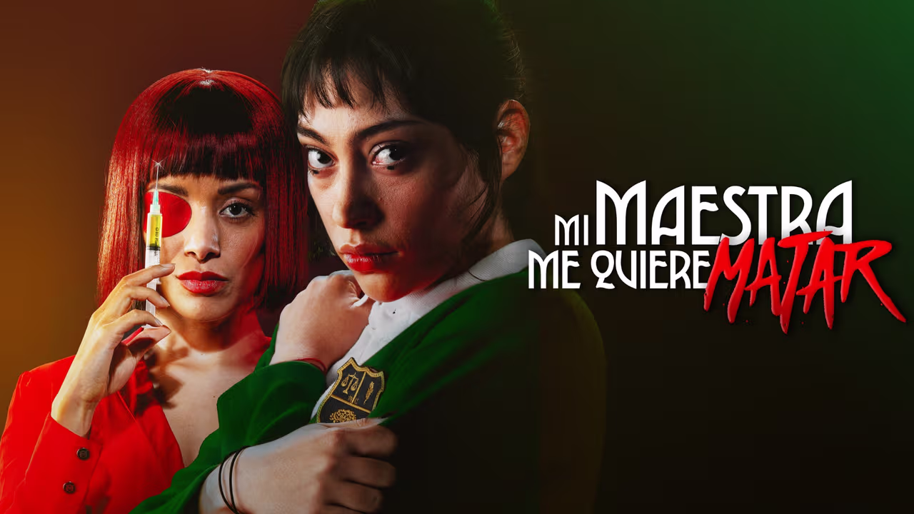 Mi Maestra Me Quiere Matar: fecha de estreno, sinopsis y elenco de la ...